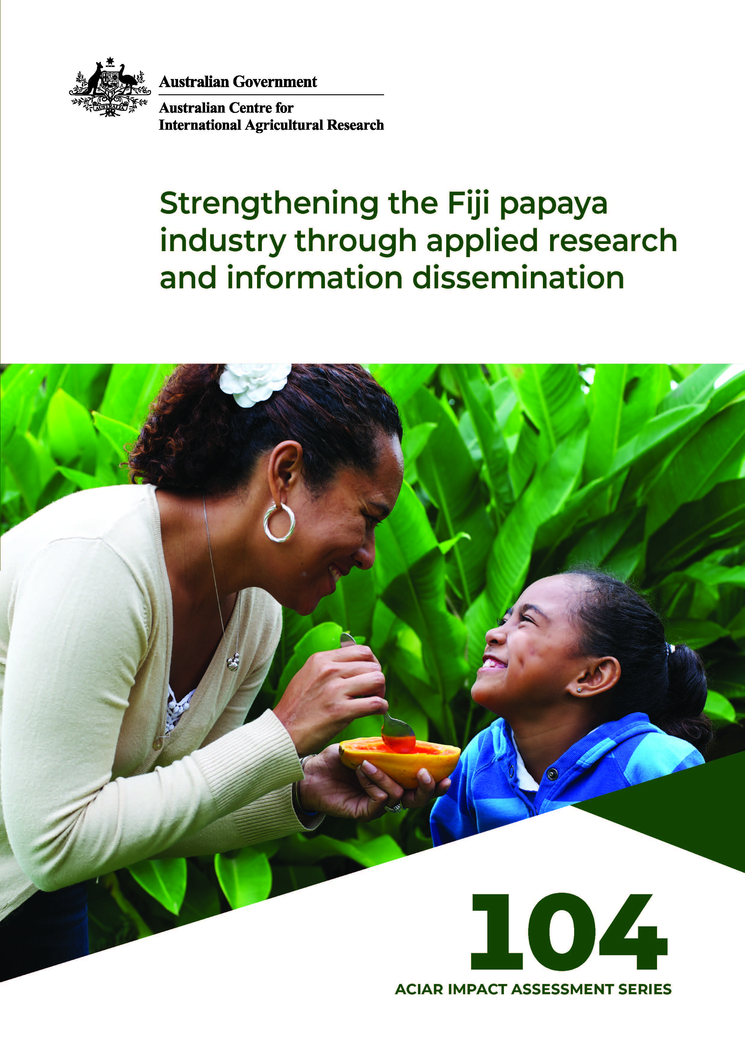 Strengthening the Fiji papaya industry through applied research and ...