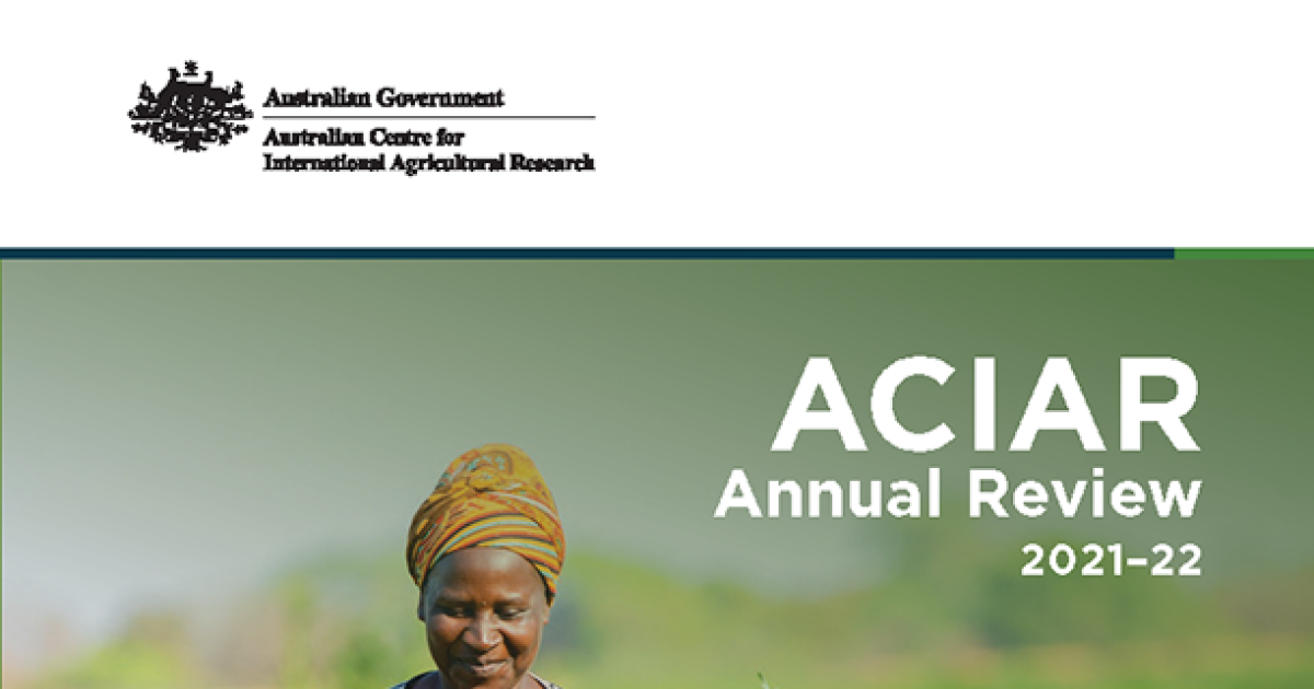 ACIAR Annual Review 2021-22 | ACIAR