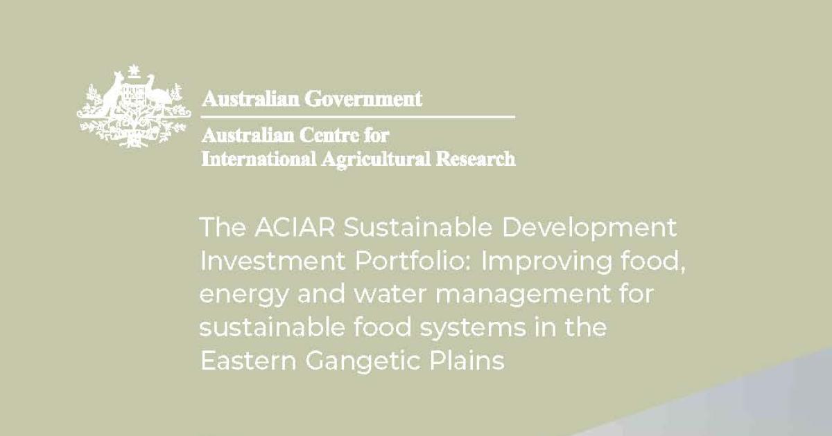 The ACIAR Sustainable Development Investment Portfolio | ACIAR