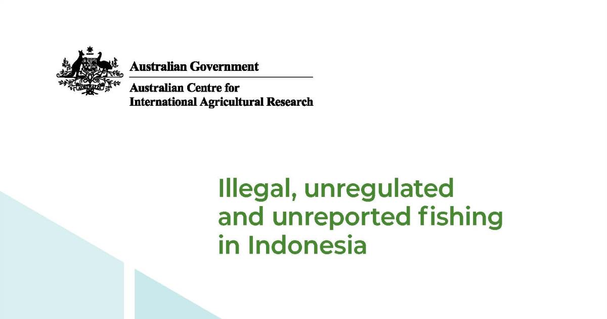 Illegal, unregulated and unreported fishing in Indonesia | ACIAR